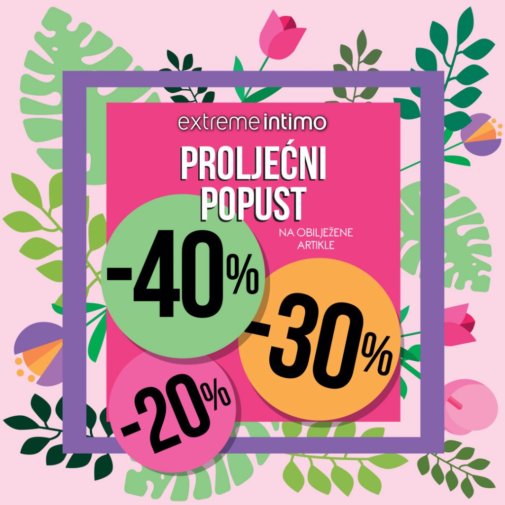 Proljećni popust u Extreme Intimo | Delta Planet Banja Luka
