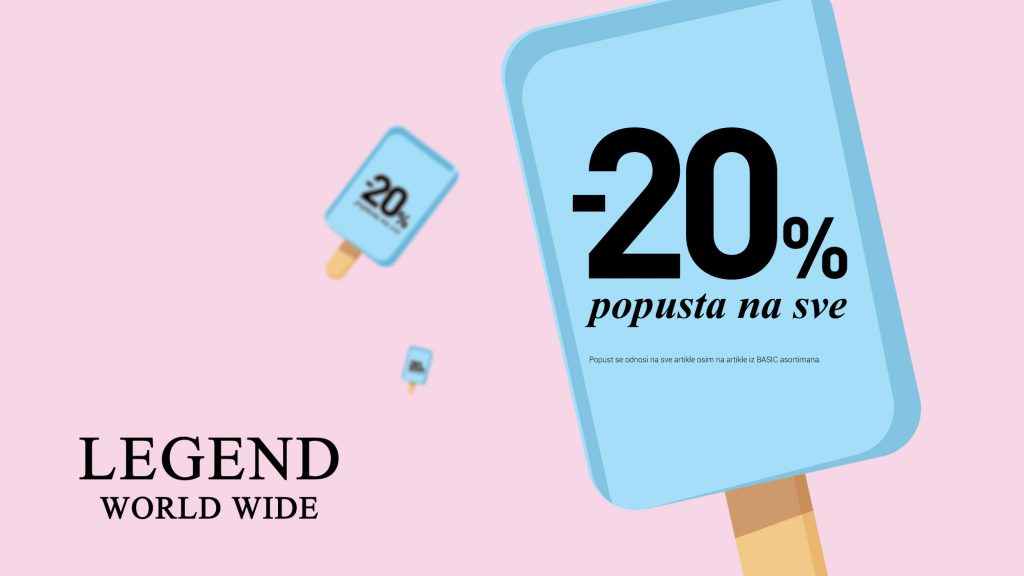 Legend World Wide poklanja -20% popusta na SVE! | Delta Planet Banja Luka
